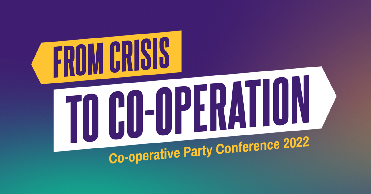 Co-operative Party Annual Conference 2022 – Co-operative Party