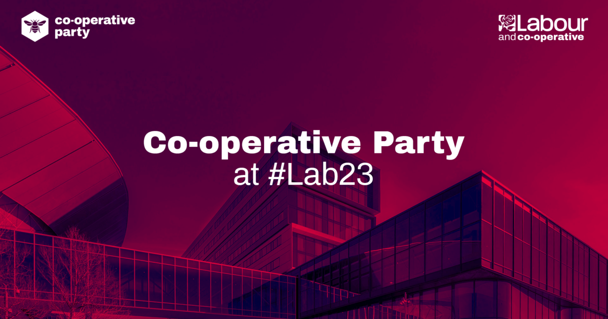 Co-operative Party at Labour Conference 2023 – Co-operative Party