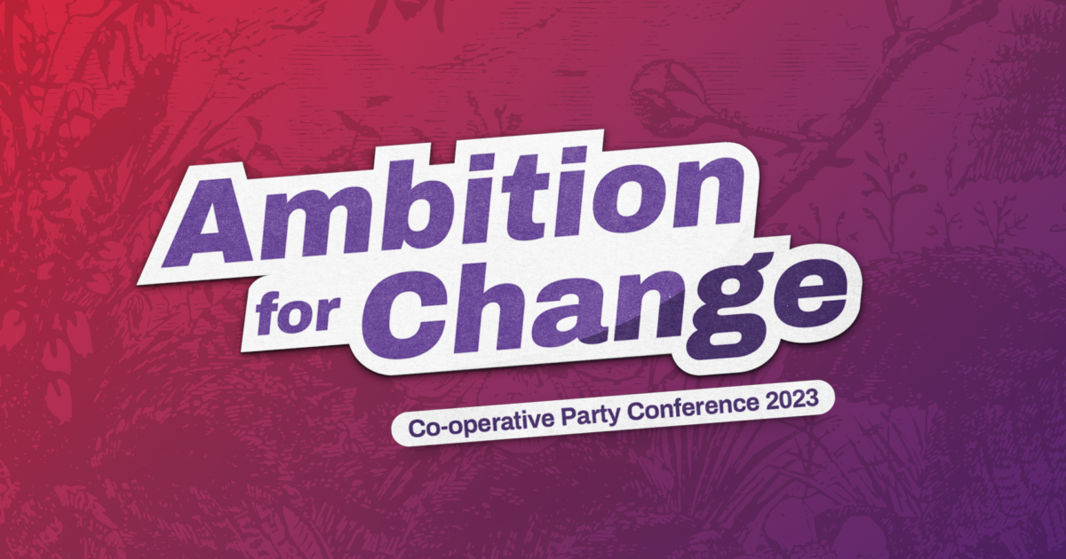 Co-operative Party Conference 2023 – Co-operative Party