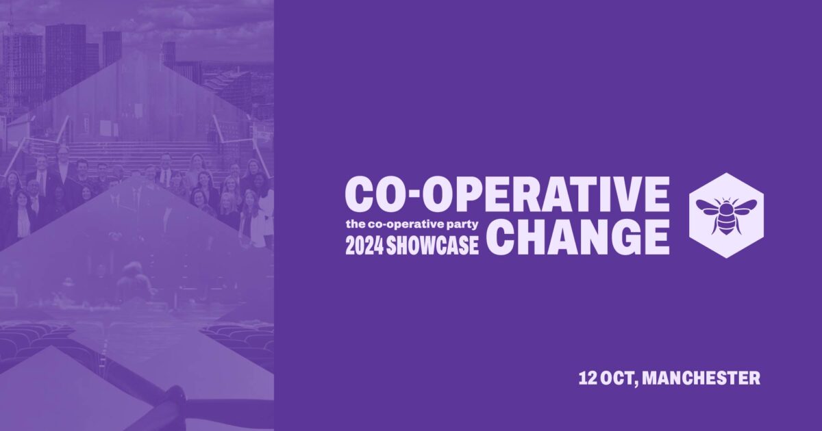 Co-operative Change: Co-operative Party 2024 Showcase – Co-operative Party